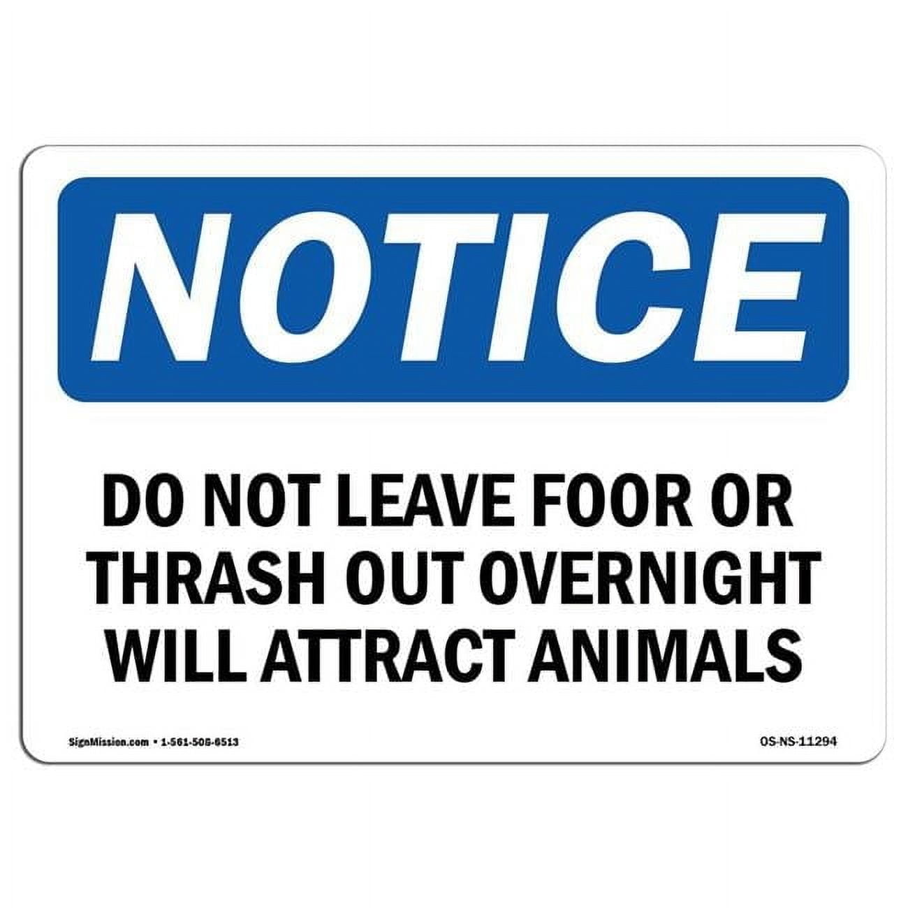 10 x 14 in. OSHA Notice Sign - Do Not Leave Food or Trash Out Overnight ...