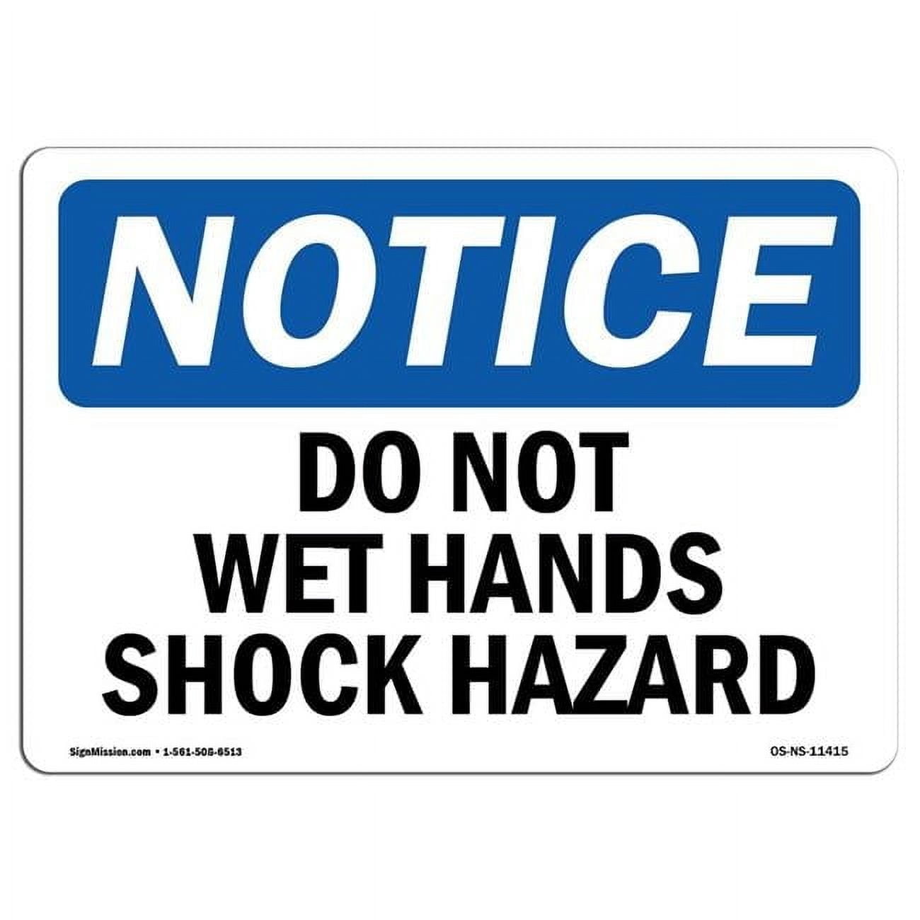 10 x 14 in. OSHA Notice Sign - Do Not Wet Wash Shock Hazard - Walmart.com