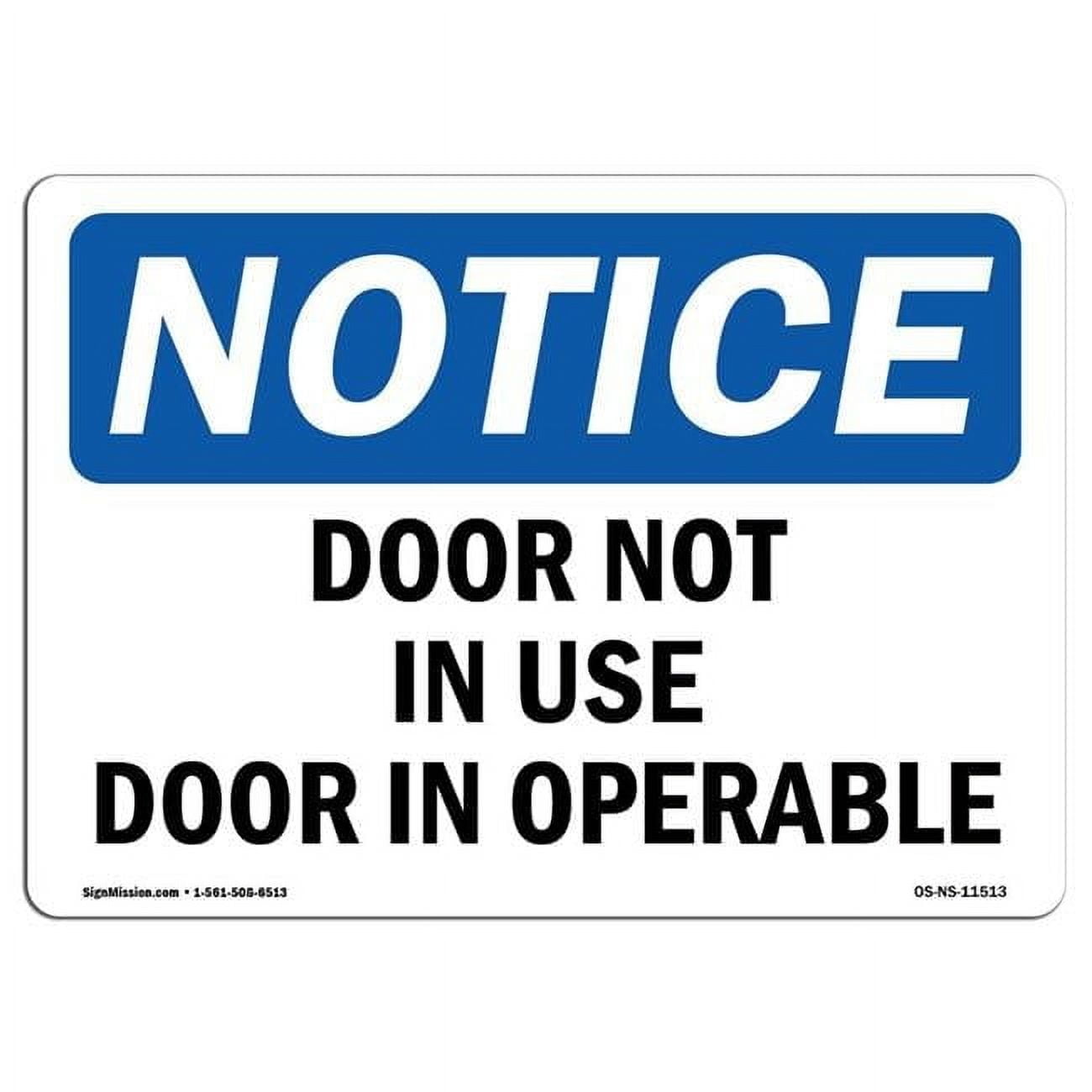 10 x 14 in. OSHA Notice Sign - Door Not in Use Door Inoperable ...