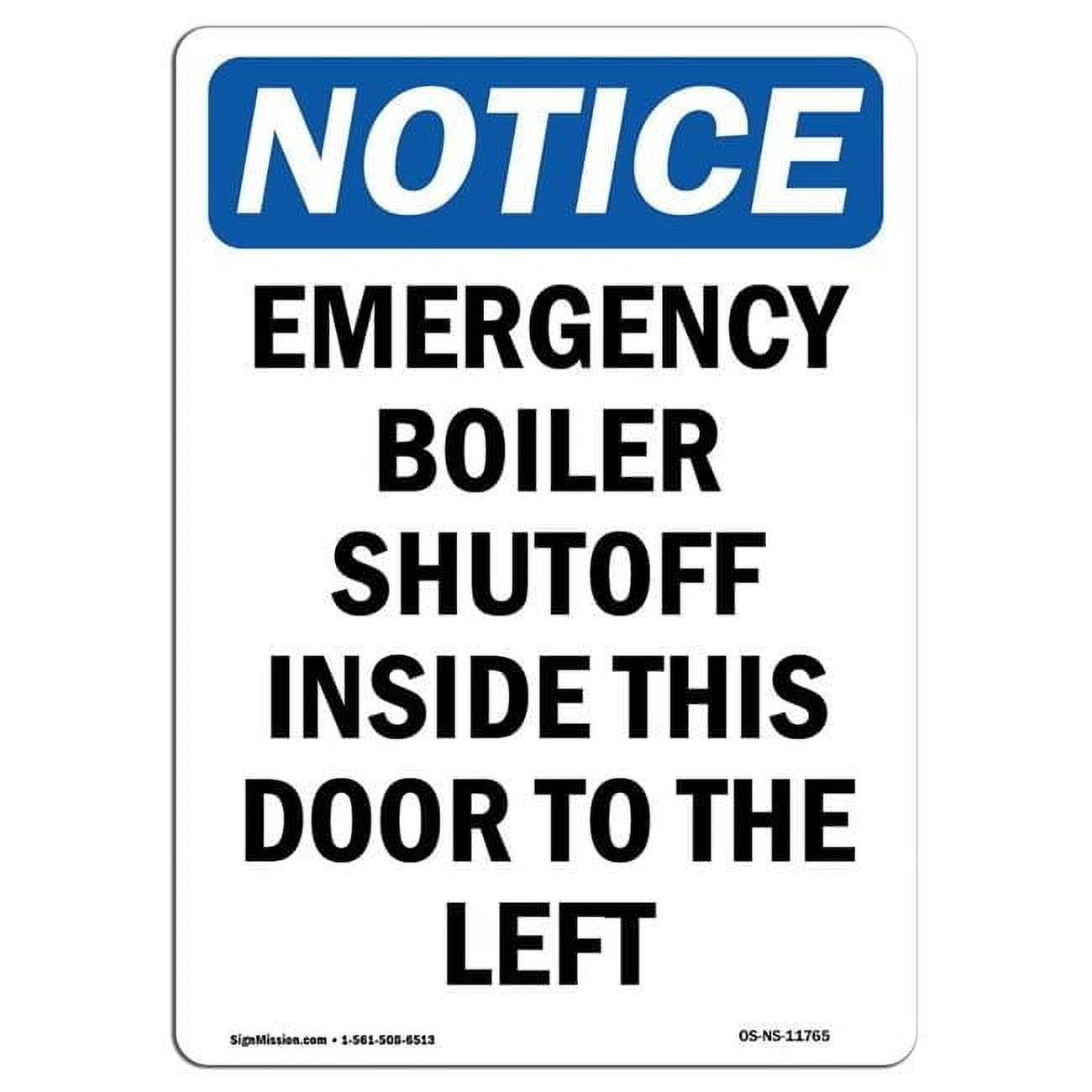 10 x 14 in. OSHA Notice Sign - Emergency Boiler Shutoff Inside ...