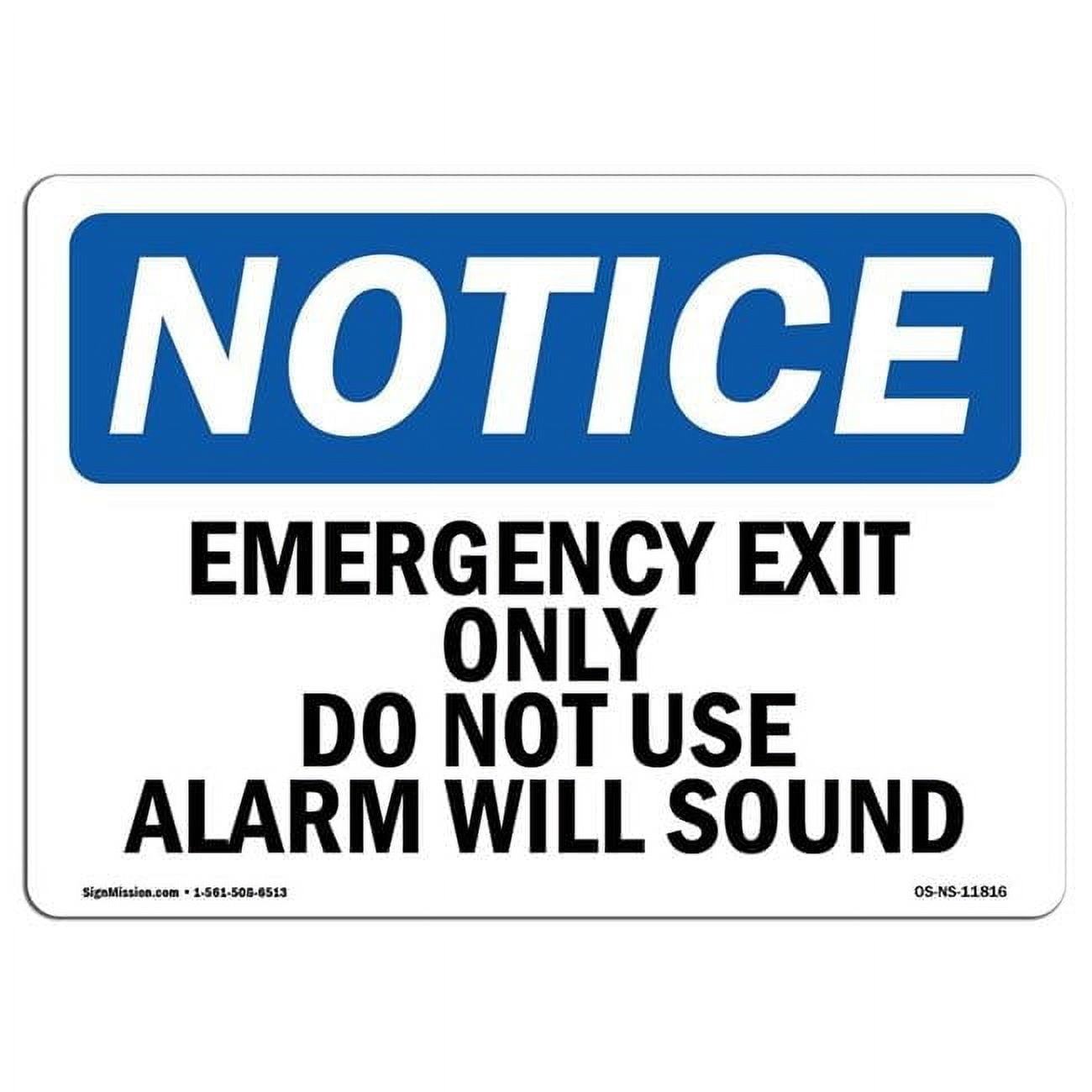 10 x 14 in. OSHA Notice Sign - Emergency Exit Only Do Not Use Alarm ...