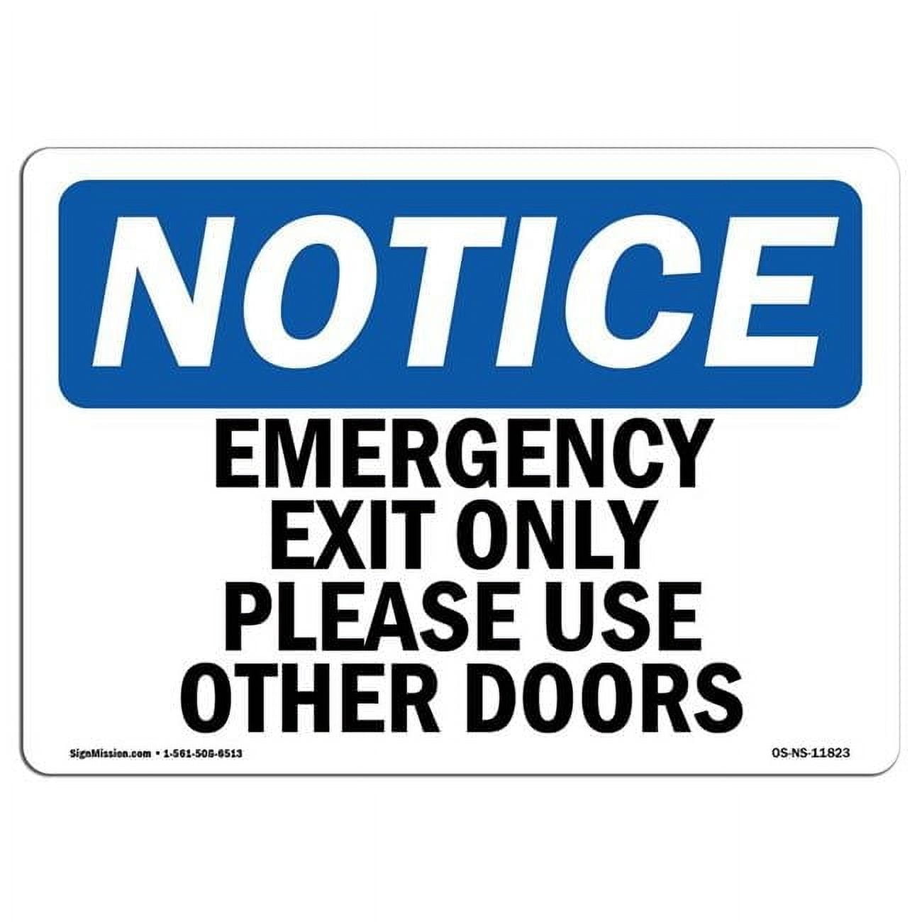 10 x 14 in. OSHA Notice Sign - Emergency Exit Only Please Use Other ...