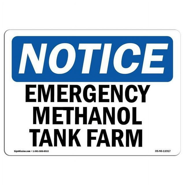 10 x 14 in. OSHA Notice Sign - Emergency Stop Methanol Tank Farm ...