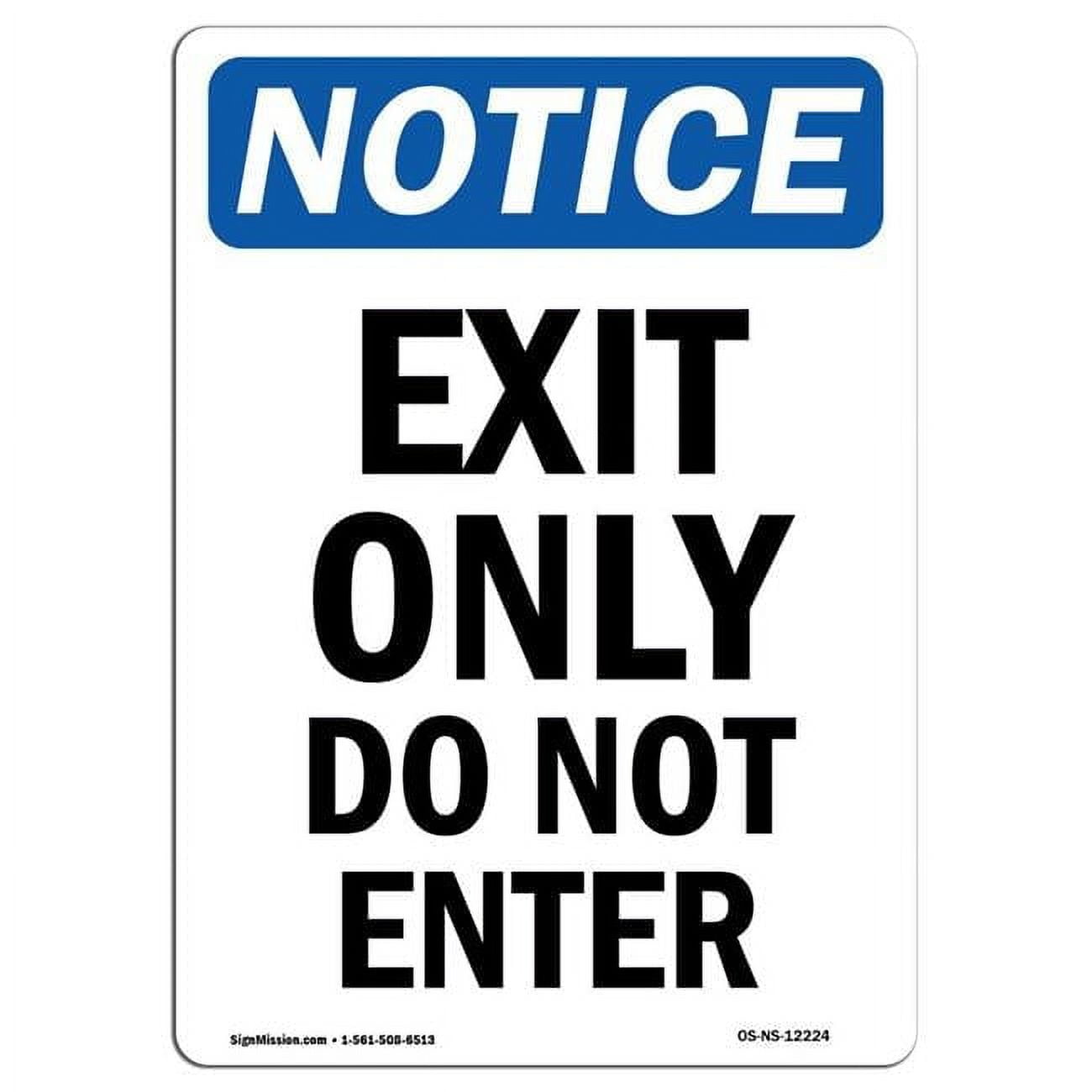 10 x 14 in. OSHA Notice Sign - Exit Only Do Not Enter - Walmart.com