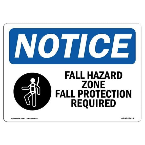 10 x 14 in. OSHA Notice Sign - Fall Hazard Zone Fall Protection ...