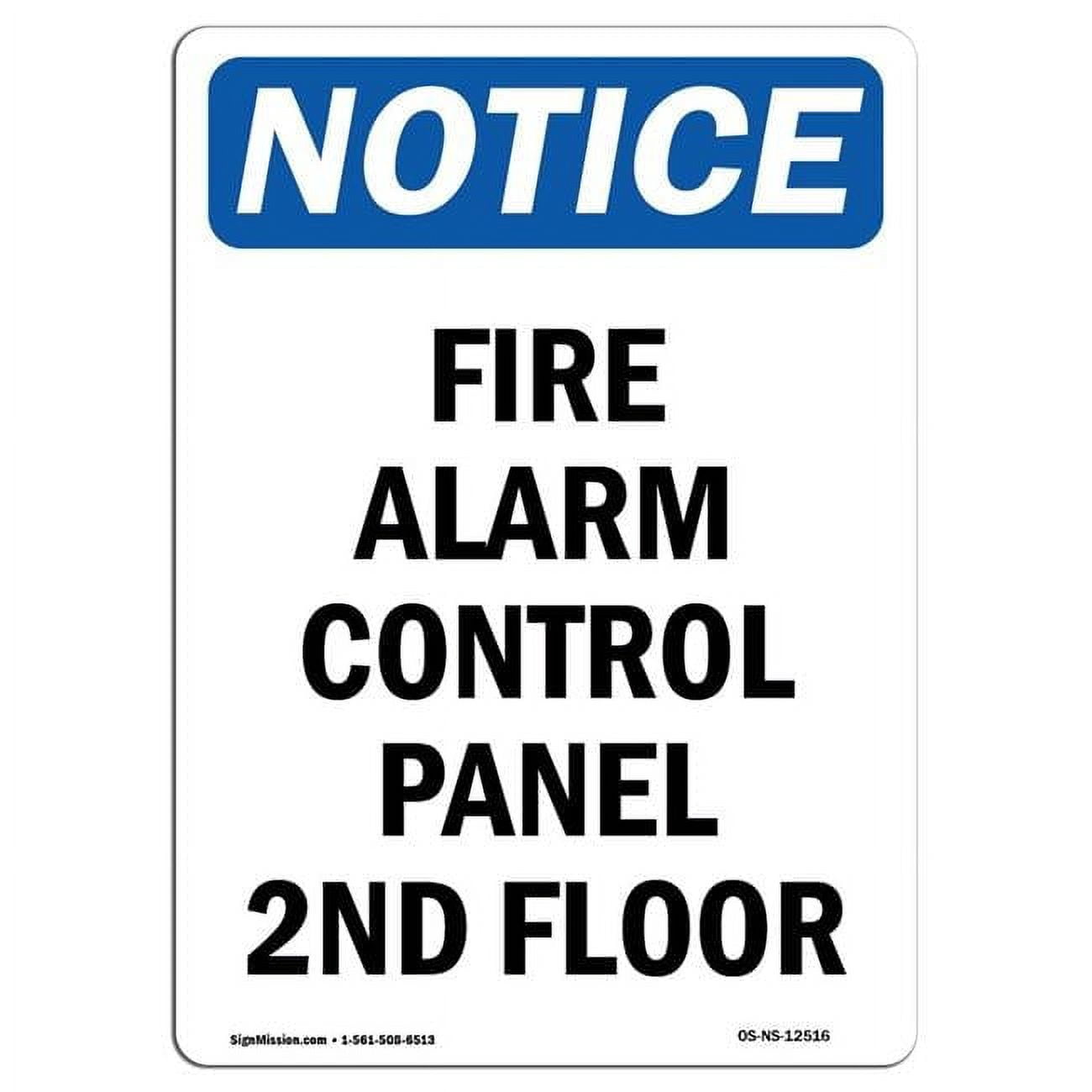10 x 14 in. OSHA Notice Sign - Fire Alarm Control Panel 2nd Floor ...
