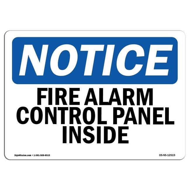 10 x 14 in. OSHA Notice Sign - Fire Alarm Control Panel Inside ...