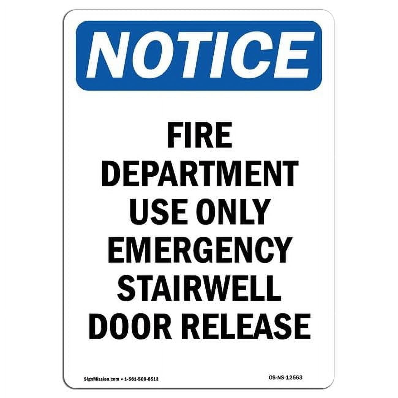10 x 14 in. OSHA Notice Sign - Fire Department Use Only Emergency ...