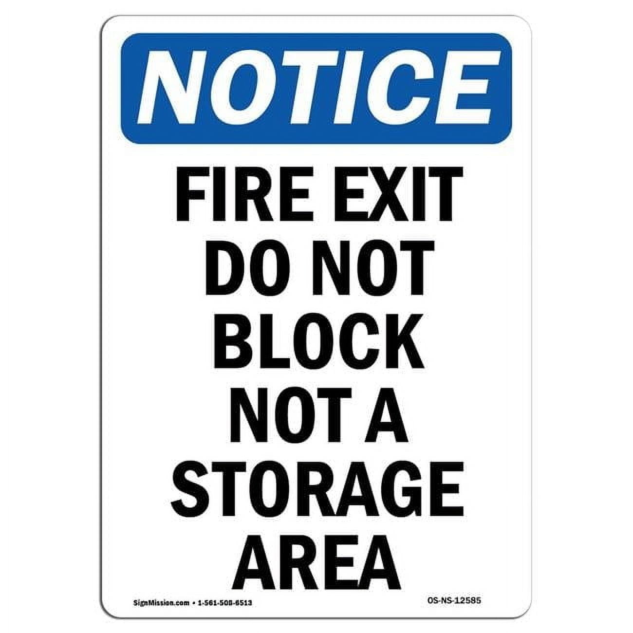 10 x 14 in. OSHA Notice Sign - Fire Exit Do Not Block Not A Storage ...