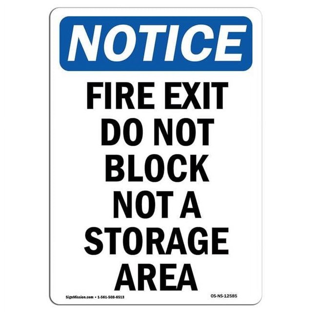 10 x 14 in. OSHA Notice Sign - Fire Exit Do Not Block Not A Storage ...