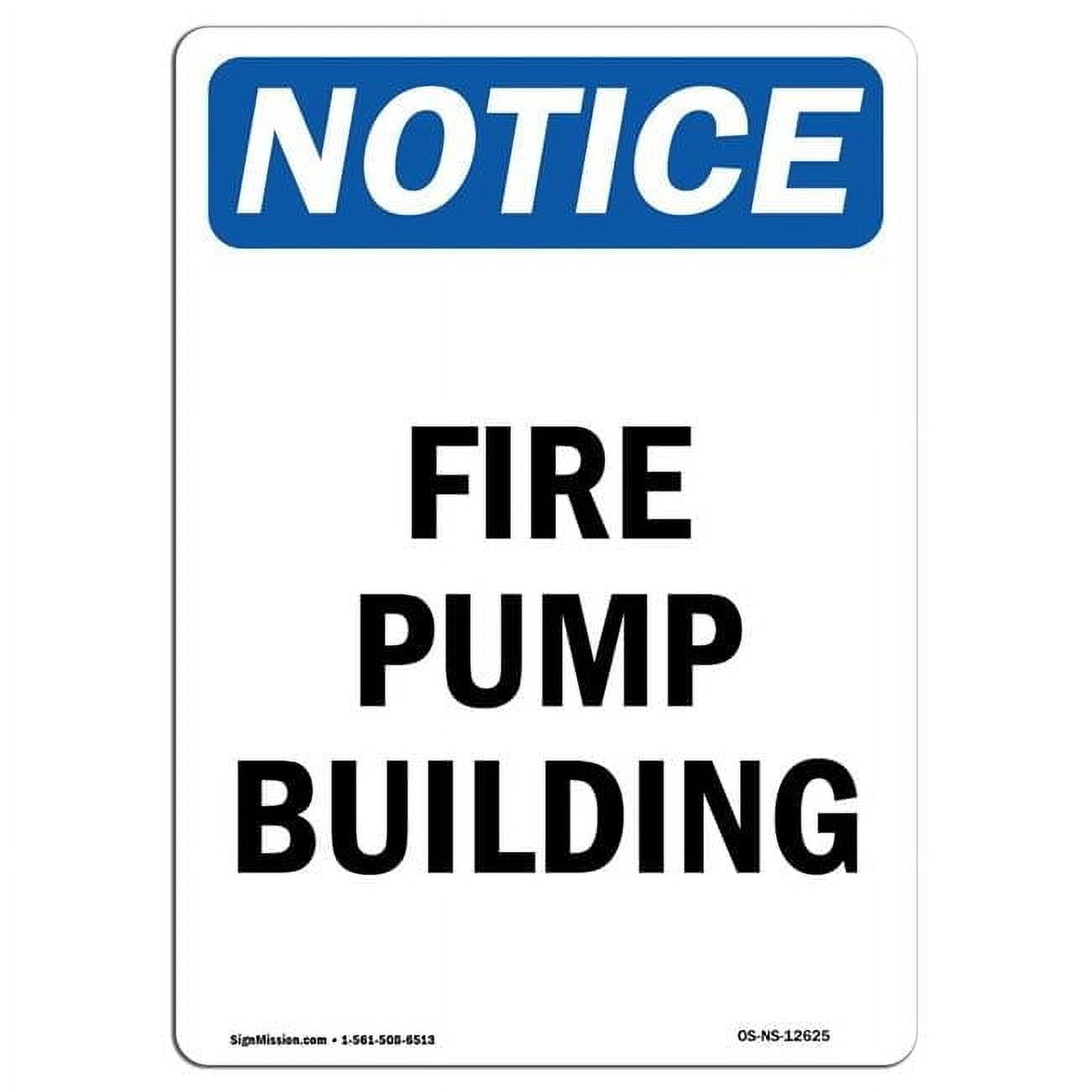 10 x 14 in. OSHA Notice Sign - Fire Pump Building - Walmart.com