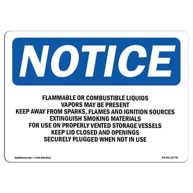10 x 14 in. OSHA Notice Sign - Flammable or Combustible Liquids Vapors ...