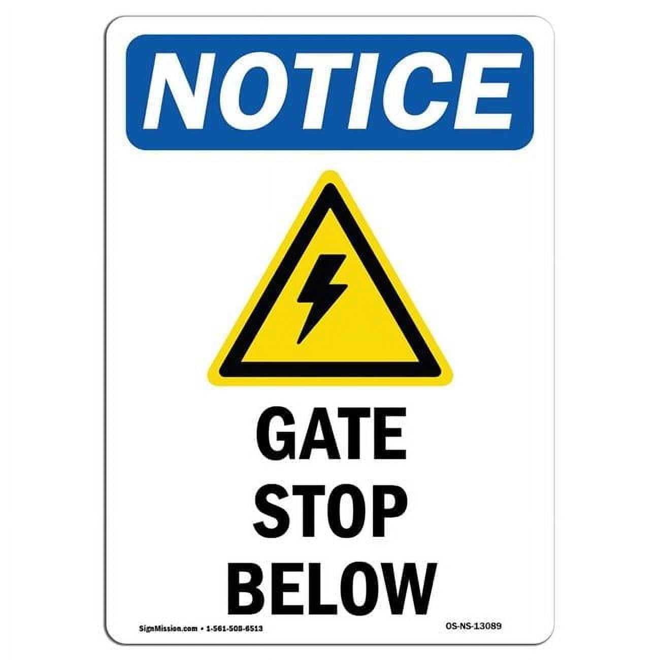 10 x 14 in. OSHA Notice Sign - Gate Stop Below - Walmart.com