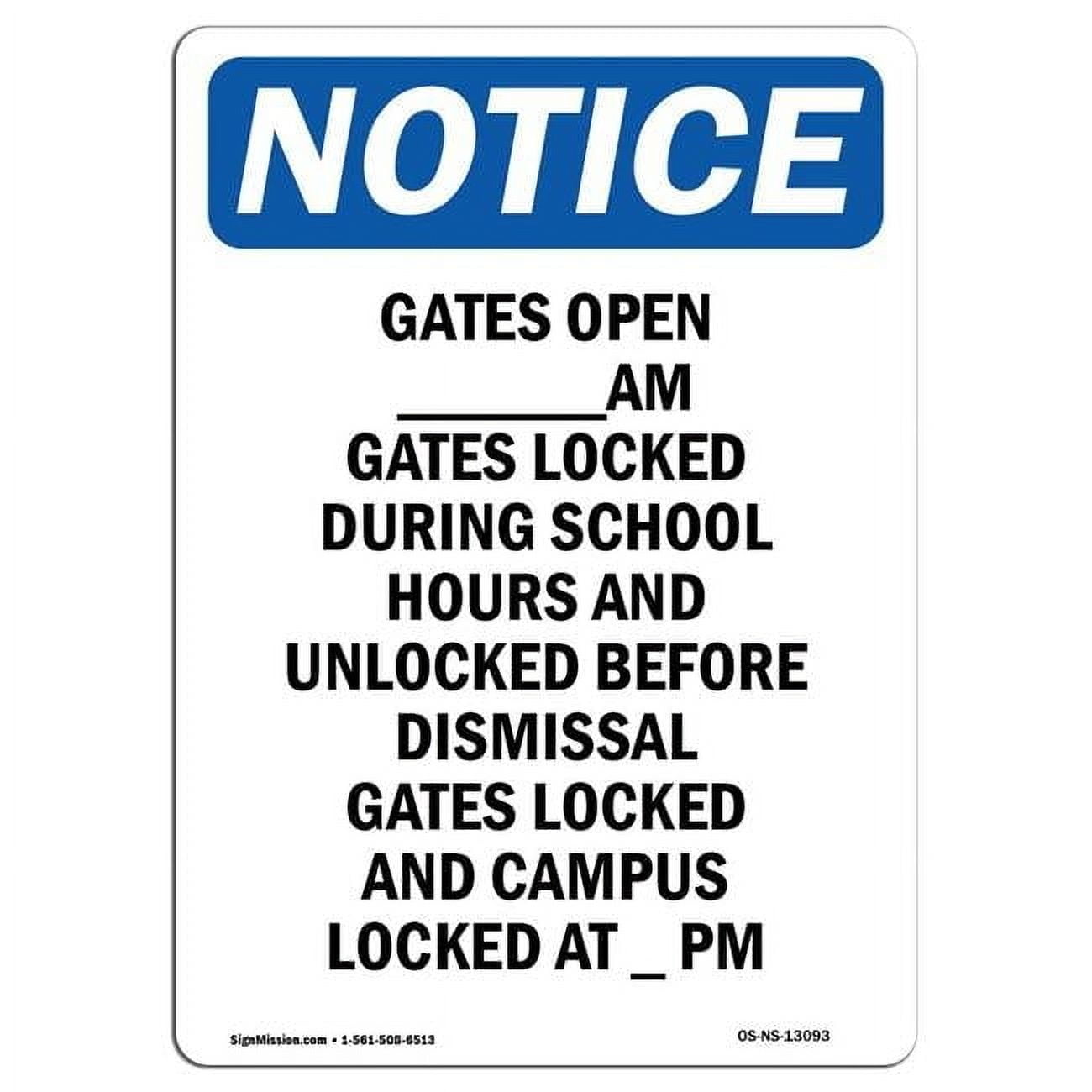 10 x 14 in. OSHA Notice Sign - Gates Open AM Gates Locked - Walmart.com