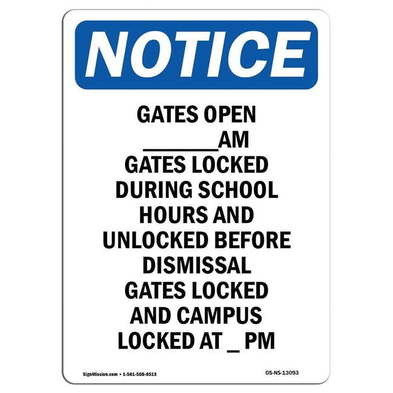 10 x 14 in. OSHA Notice Sign - Gates Open AM Gates Locked - Walmart.com
