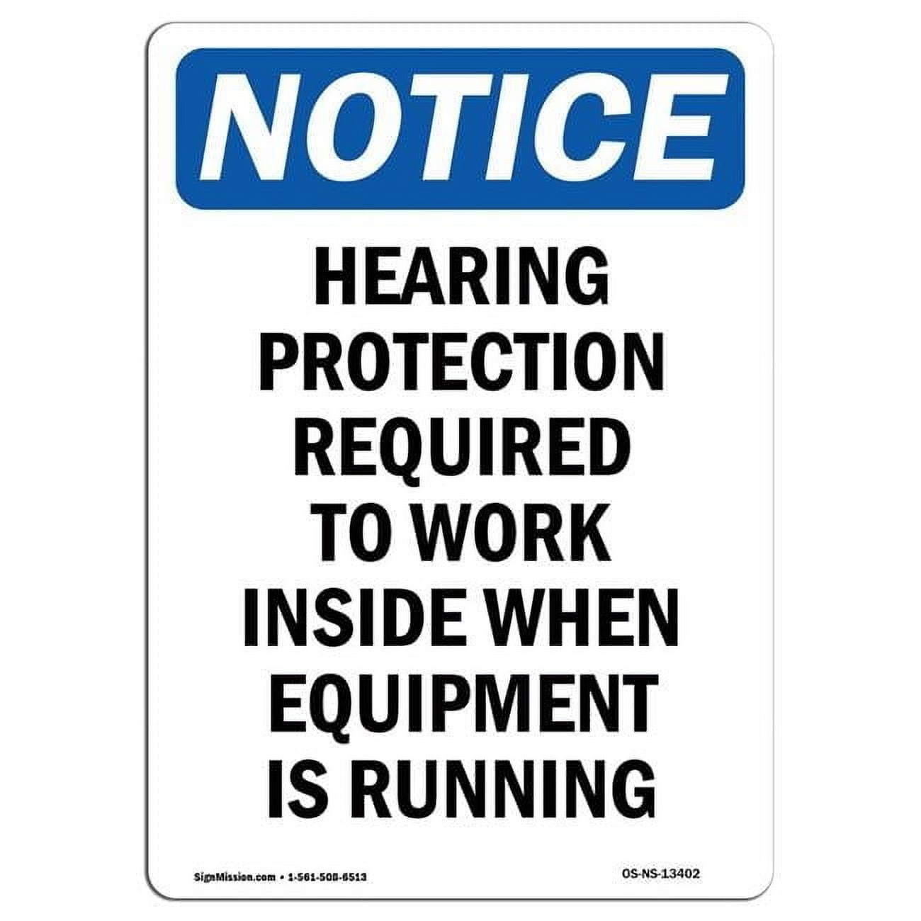 10 x 14 in. OSHA Notice Sign - Hearing Protection Required to Work ...