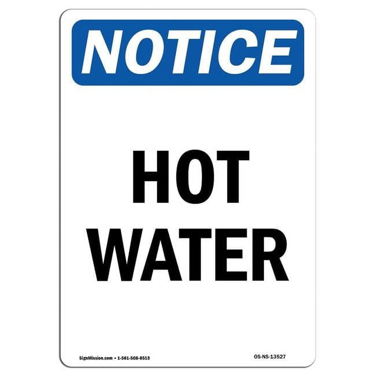 10 x 14 in. OSHA Notice Sign - Hot Water - Walmart.com