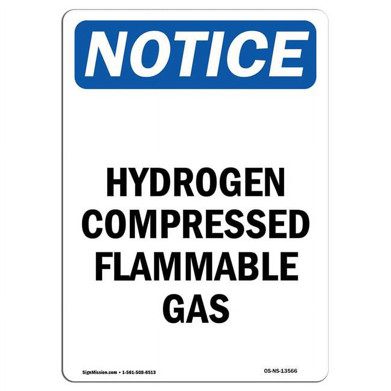 10 x 14 in. OSHA Notice Sign - Hydrogen Compressed Flammable Gas ...