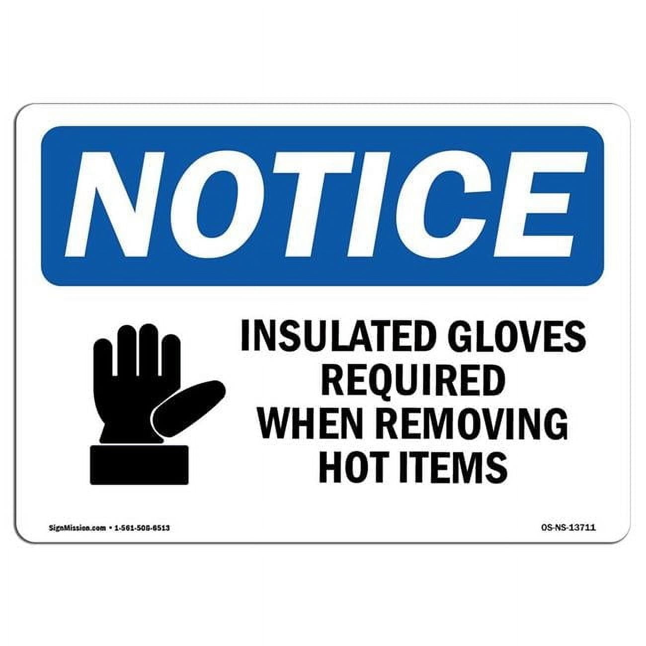 10 x 14 in. OSHA Notice Sign - Insulated Gloves Required When - Walmart.com
