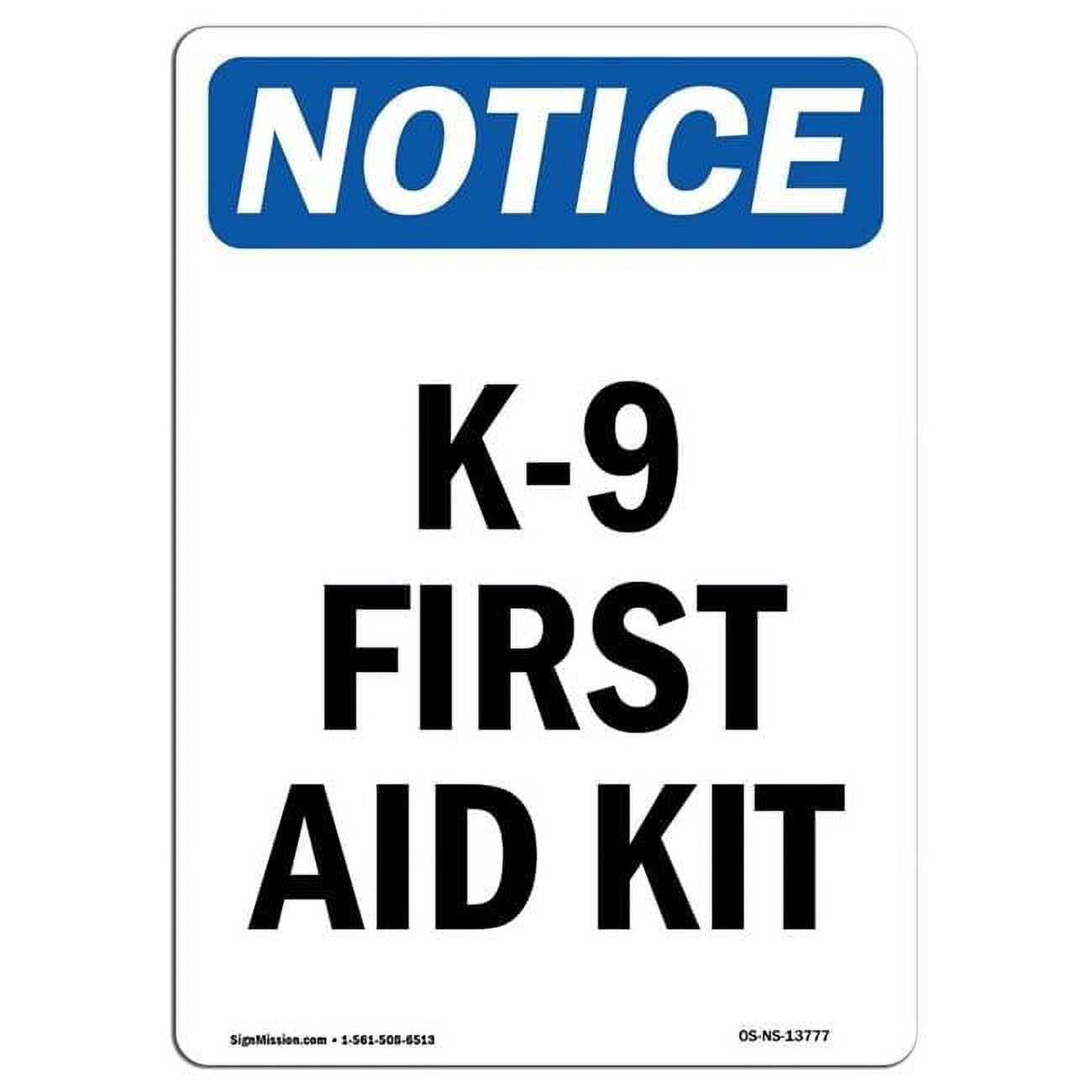 10 x 14 in. OSHA Notice Sign - K-9 First Aid Kit - Walmart.com