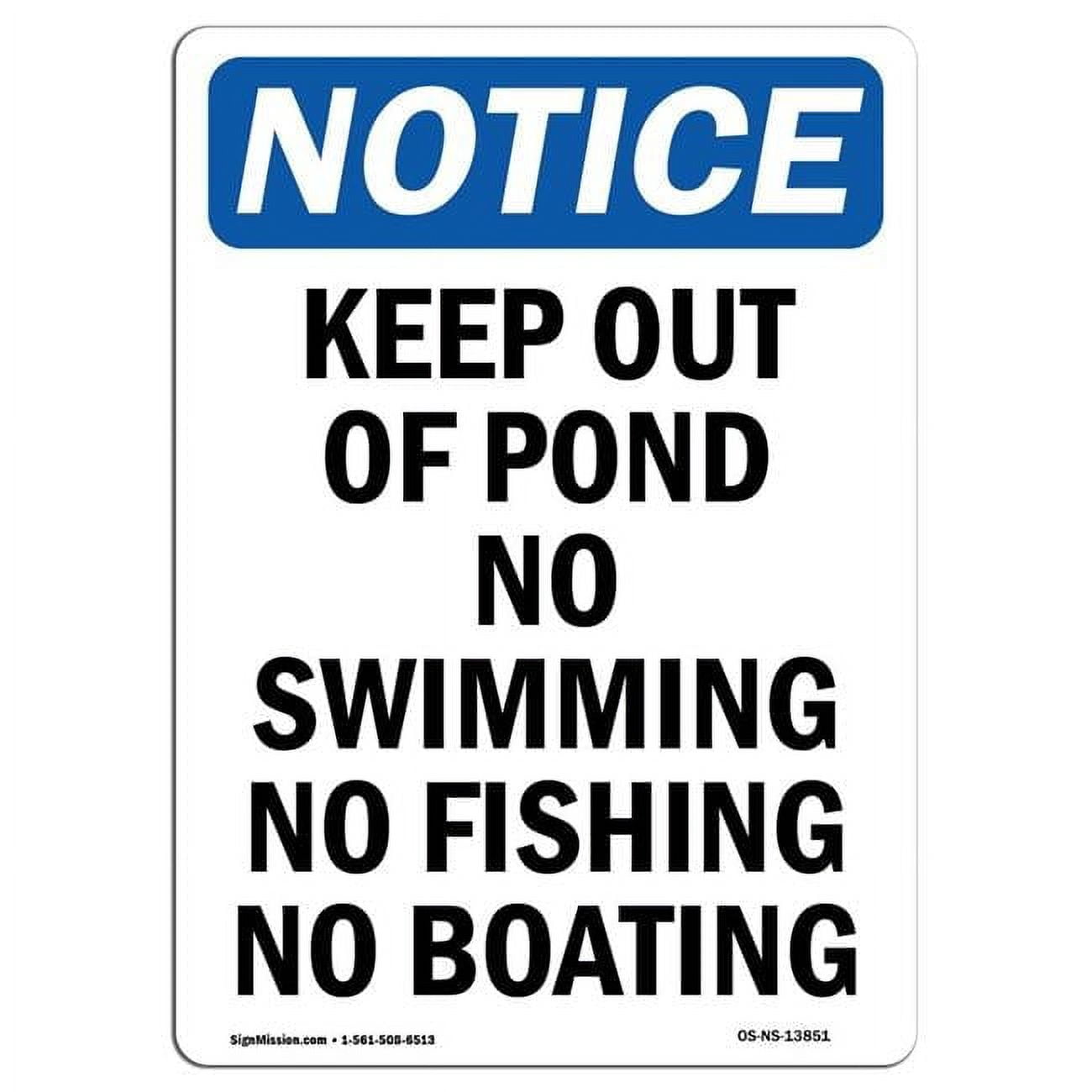 10 x 14 in. OSHA Notice Sign - Keep Out of Pond No Swimming No Fishing ...