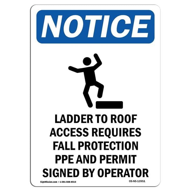 10 x 14 in. OSHA Notice Sign - Ladder to Roof Access - Walmart.com