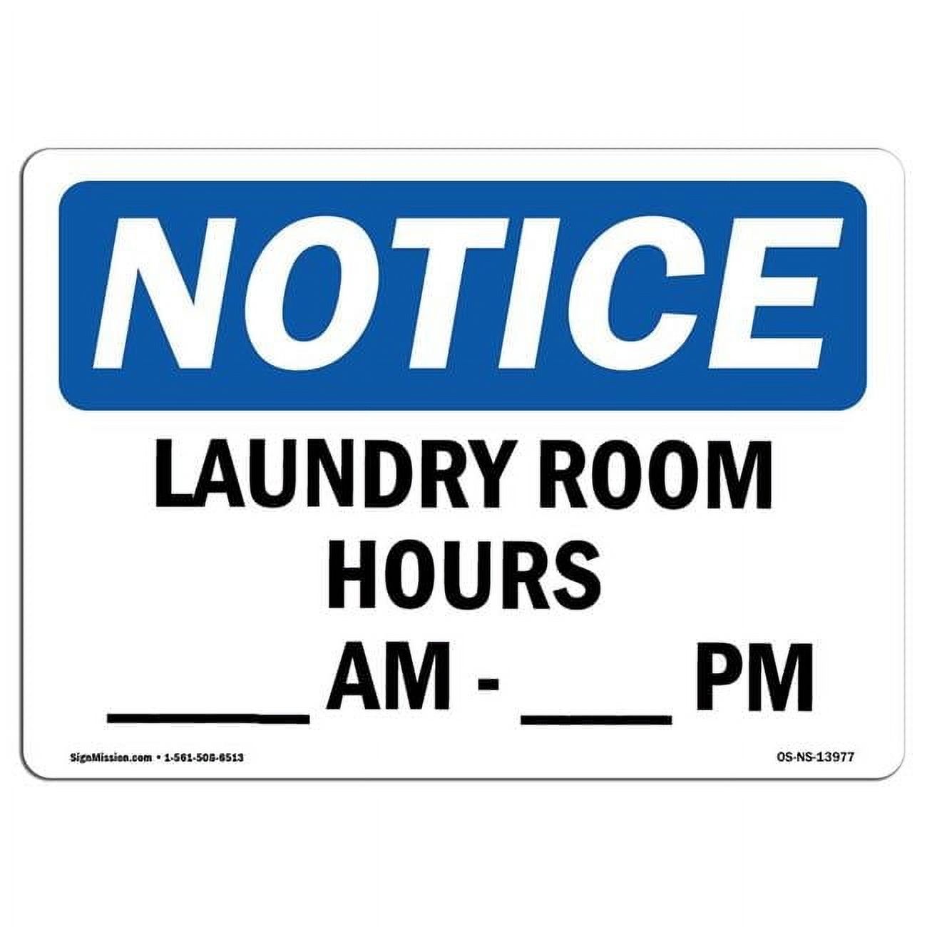 10 x 14 in. OSHA Notice Sign - Laundry Room Hours AM to PM - Walmart.com