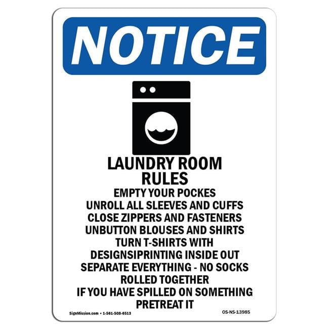 10 x 14 in. OSHA Notice Sign - Laundry Room Rules Empty Your Pockes ...