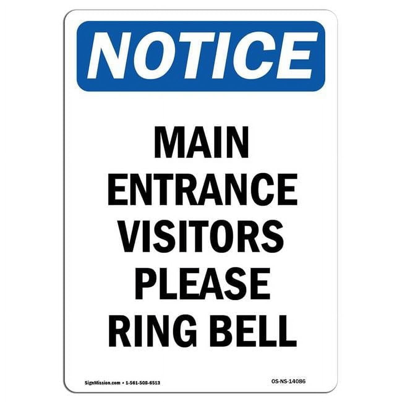 10 x 14 in. OSHA Notice Sign - Main Entrance Visitors Please Ring Bell ...
