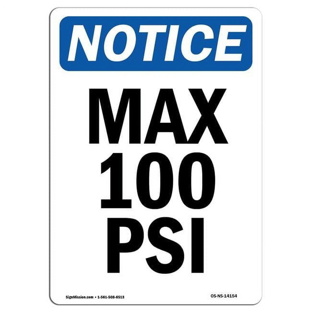10 x 14 in. OSHA Notice Sign - Max 100 PSI - Walmart.com