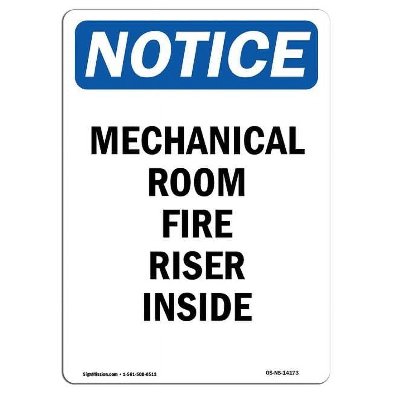 10 x 14 in. OSHA Notice Sign - Mechanical Room Fire Riser Inside ...