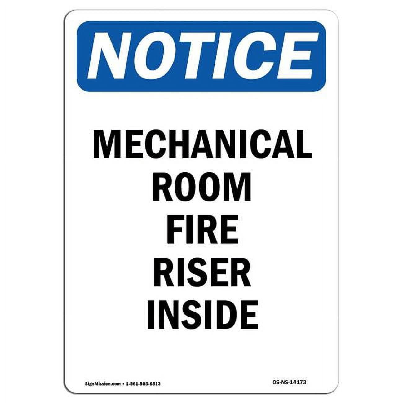 10 x 14 in. OSHA Notice Sign - Mechanical Room Fire Riser Inside ...