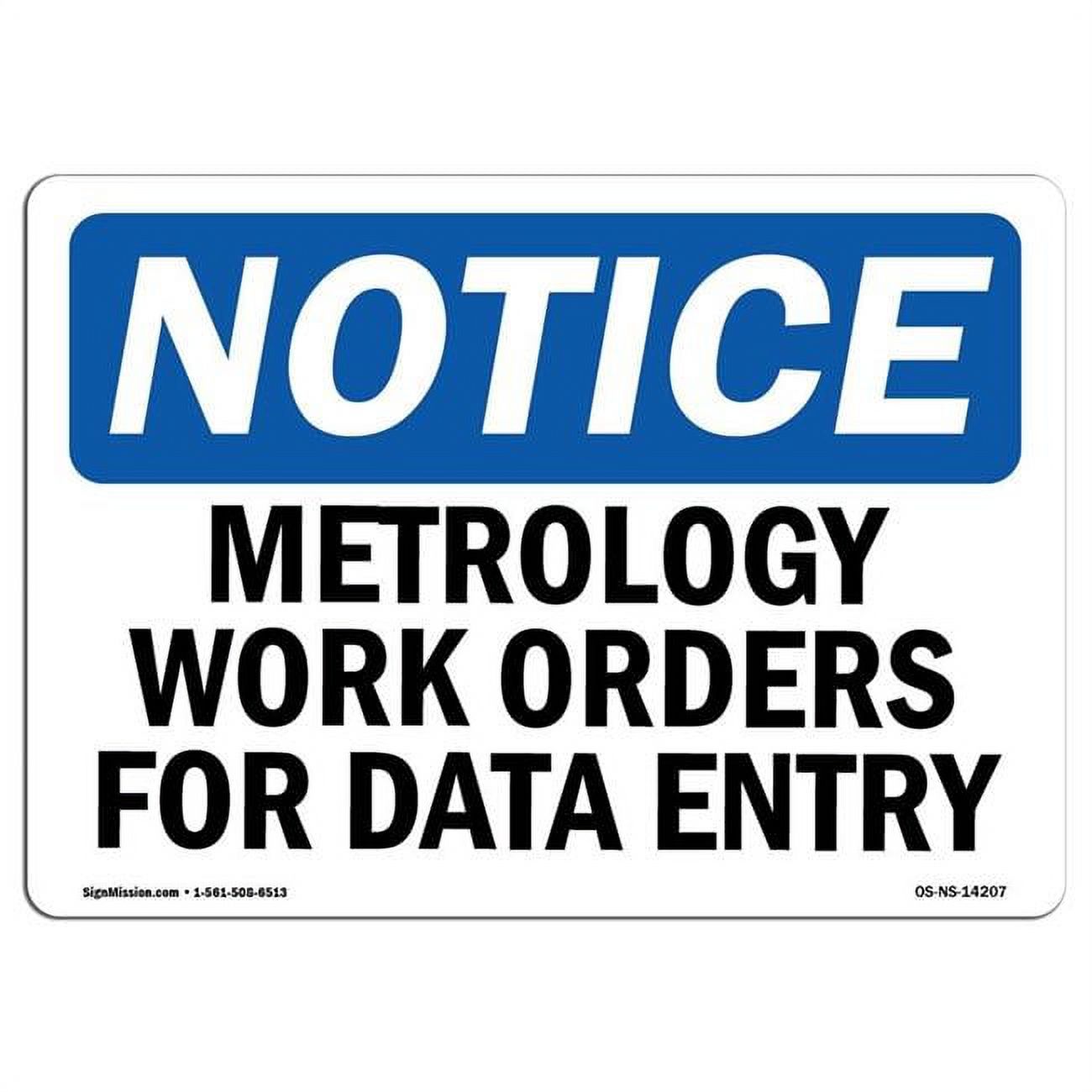 10 x 14 in. OSHA Notice Sign - Metrology Work Orders for Data Entry ...