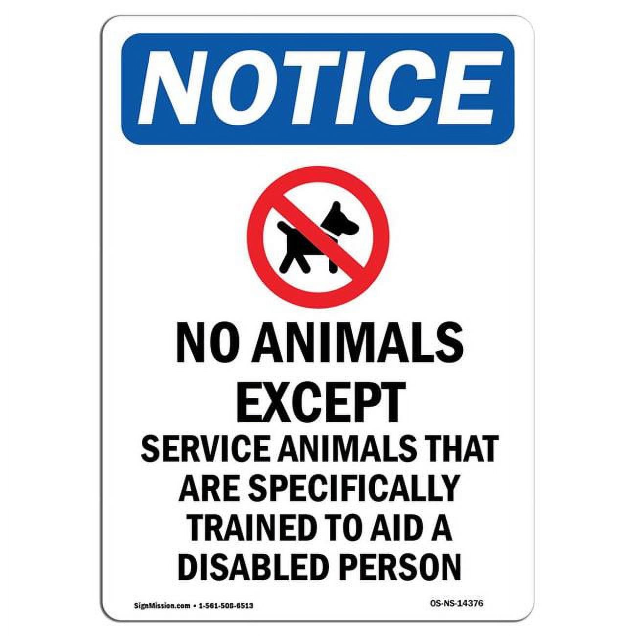 10 x 14 in. OSHA Notice Sign - No Animals Except - Walmart.com