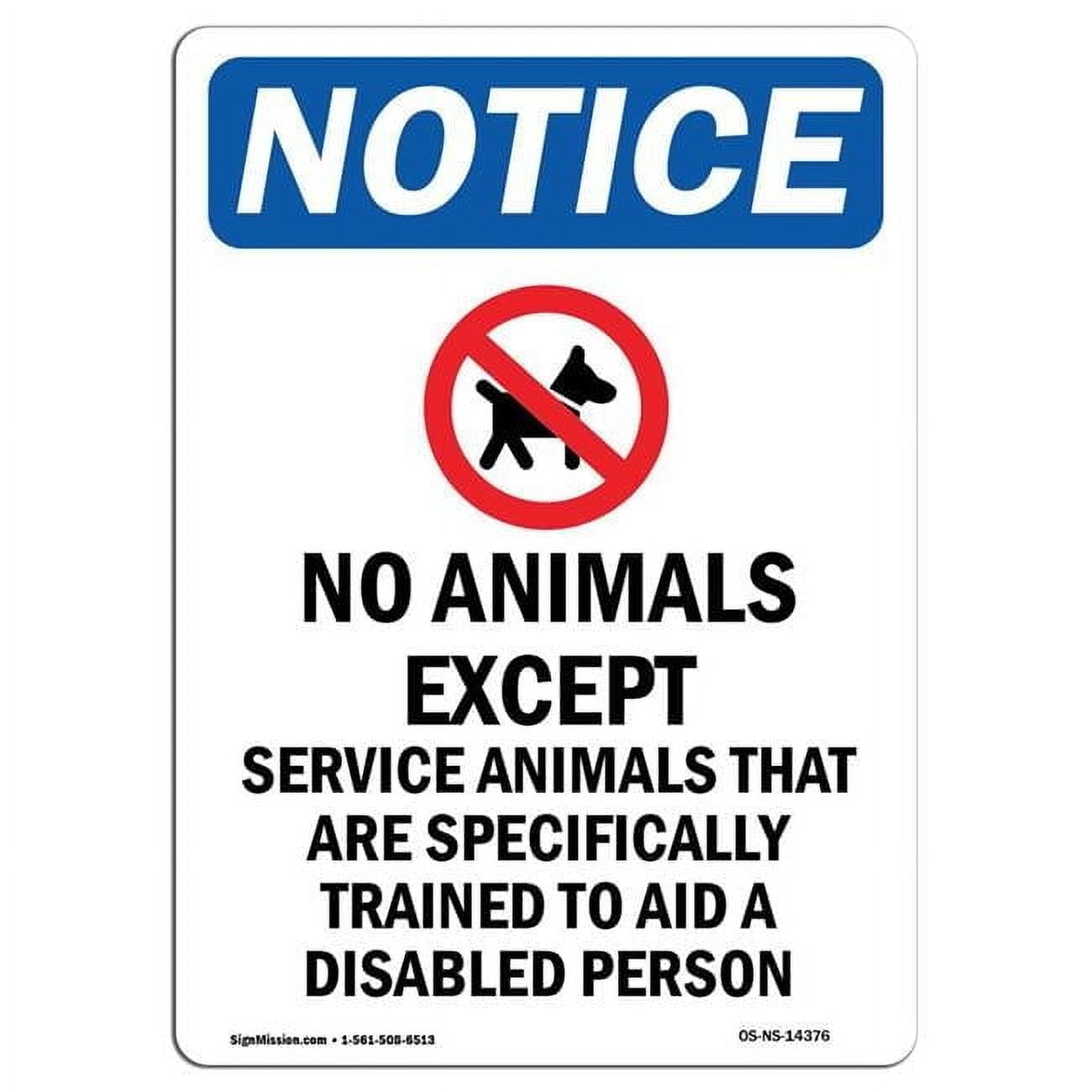 10 x 14 in. OSHA Notice Sign - No Animals Except - Walmart.com