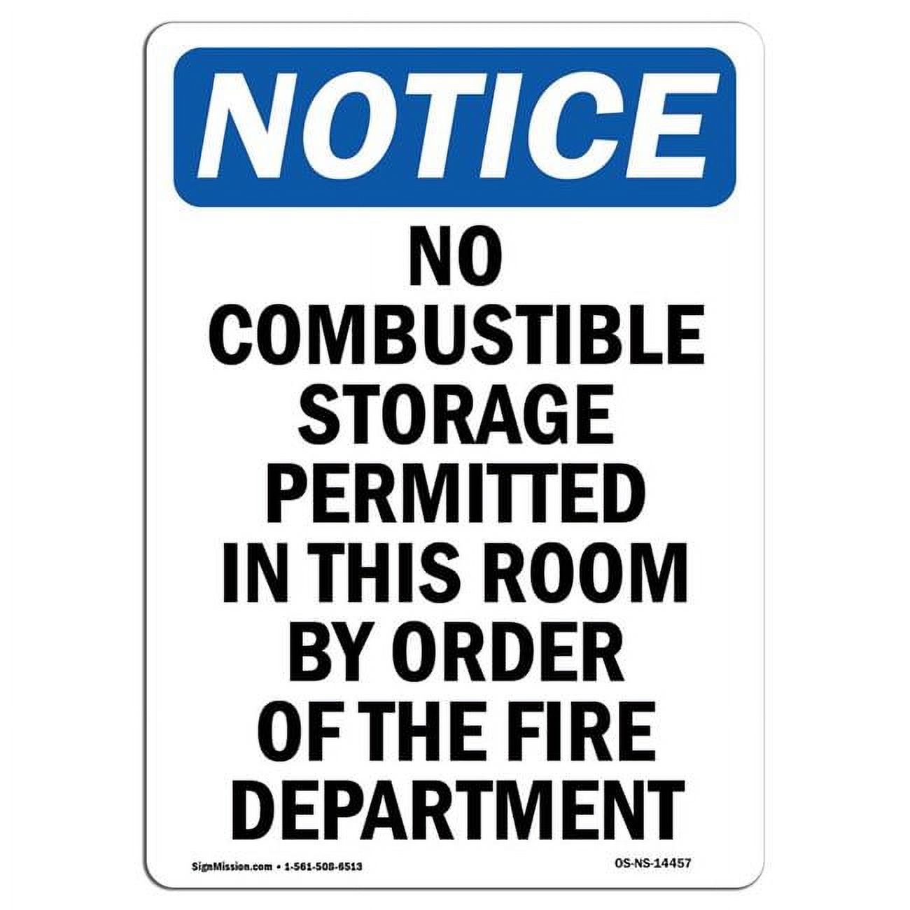 10 x 14 in. OSHA Notice Sign - No Combustible Storage Permitted ...