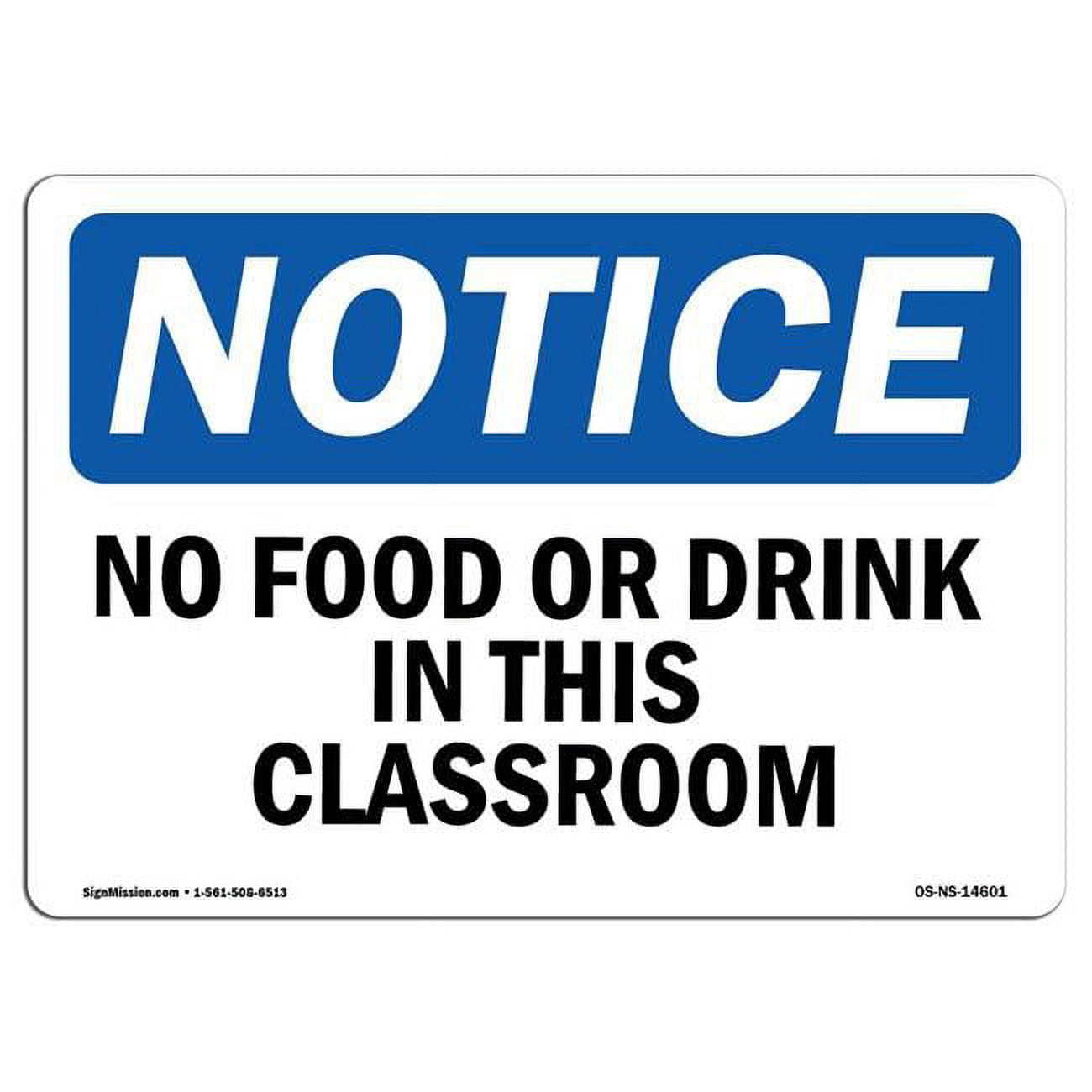 10 x 14 in. OSHA Notice Sign - No Food or Drink in This Classroom ...