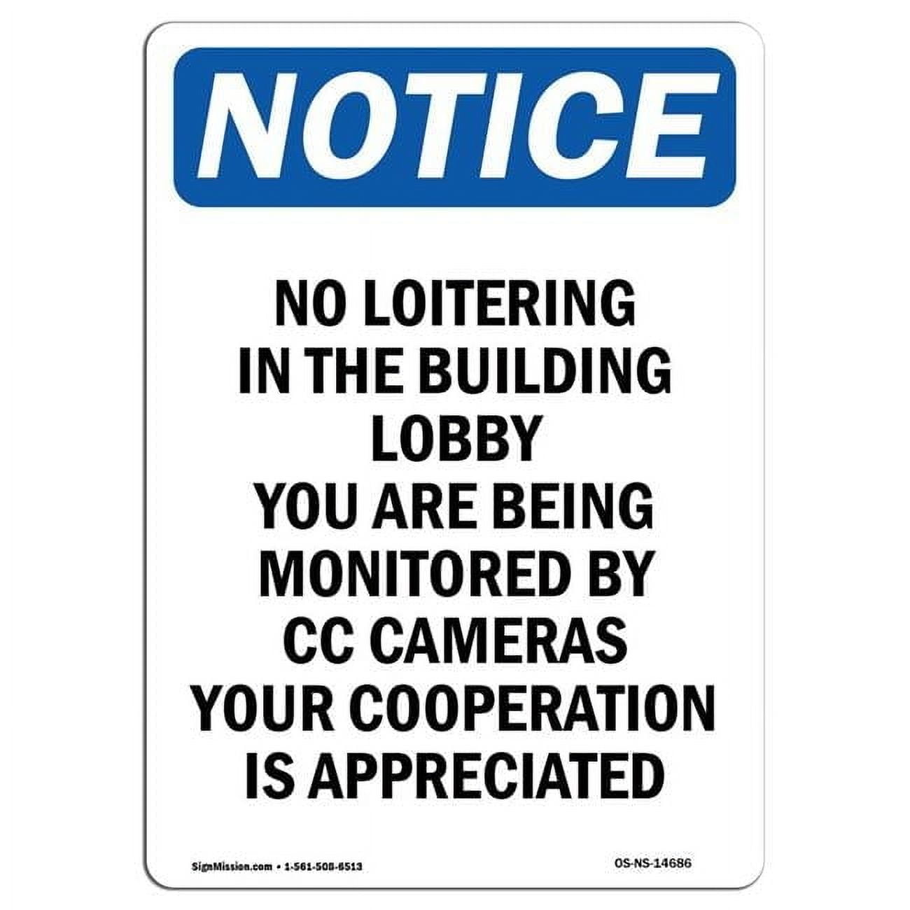 10 x 14 in. OSHA Notice Sign - No Loitering in the Building Lobby ...