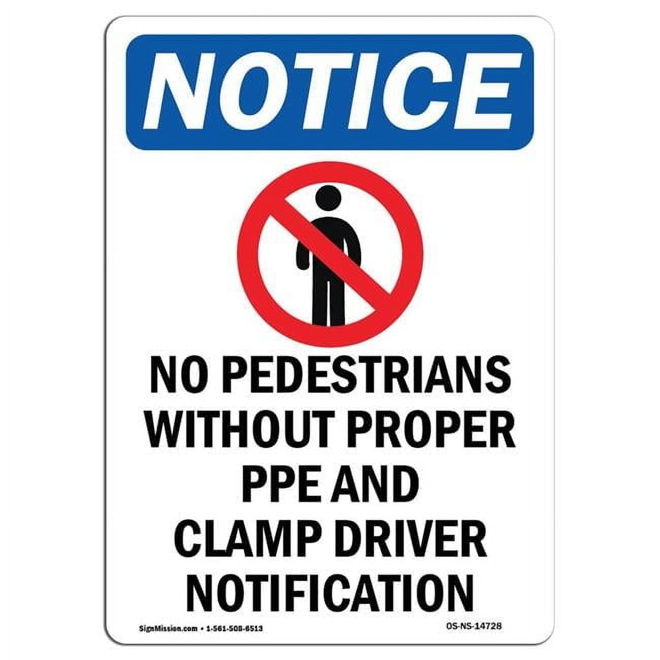 10 x 14 in. OSHA Notice Sign - No Pedestrians without Proper PPE ...
