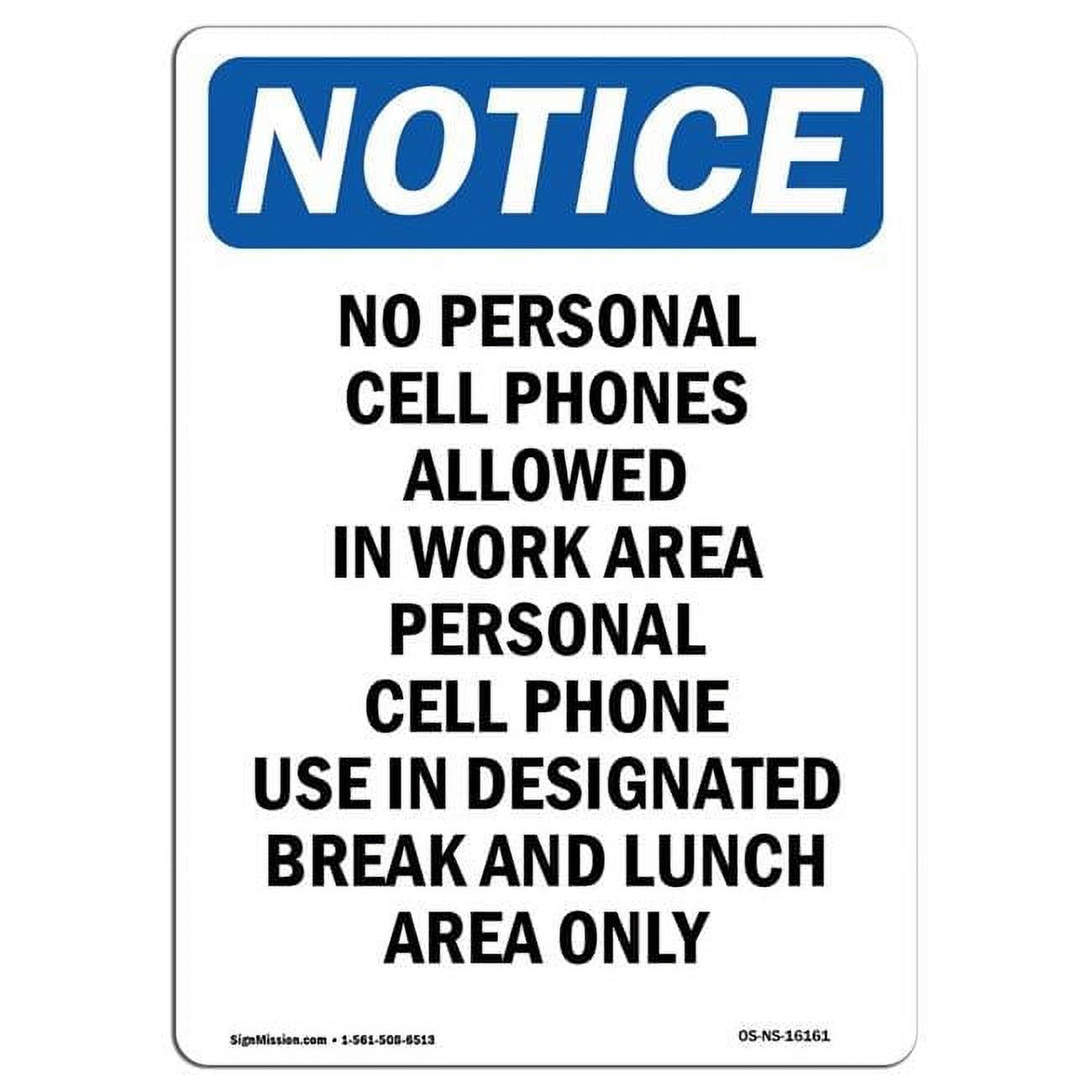 10 x 14 in. OSHA Notice Sign - No Personal Cell Phones Allowed ...