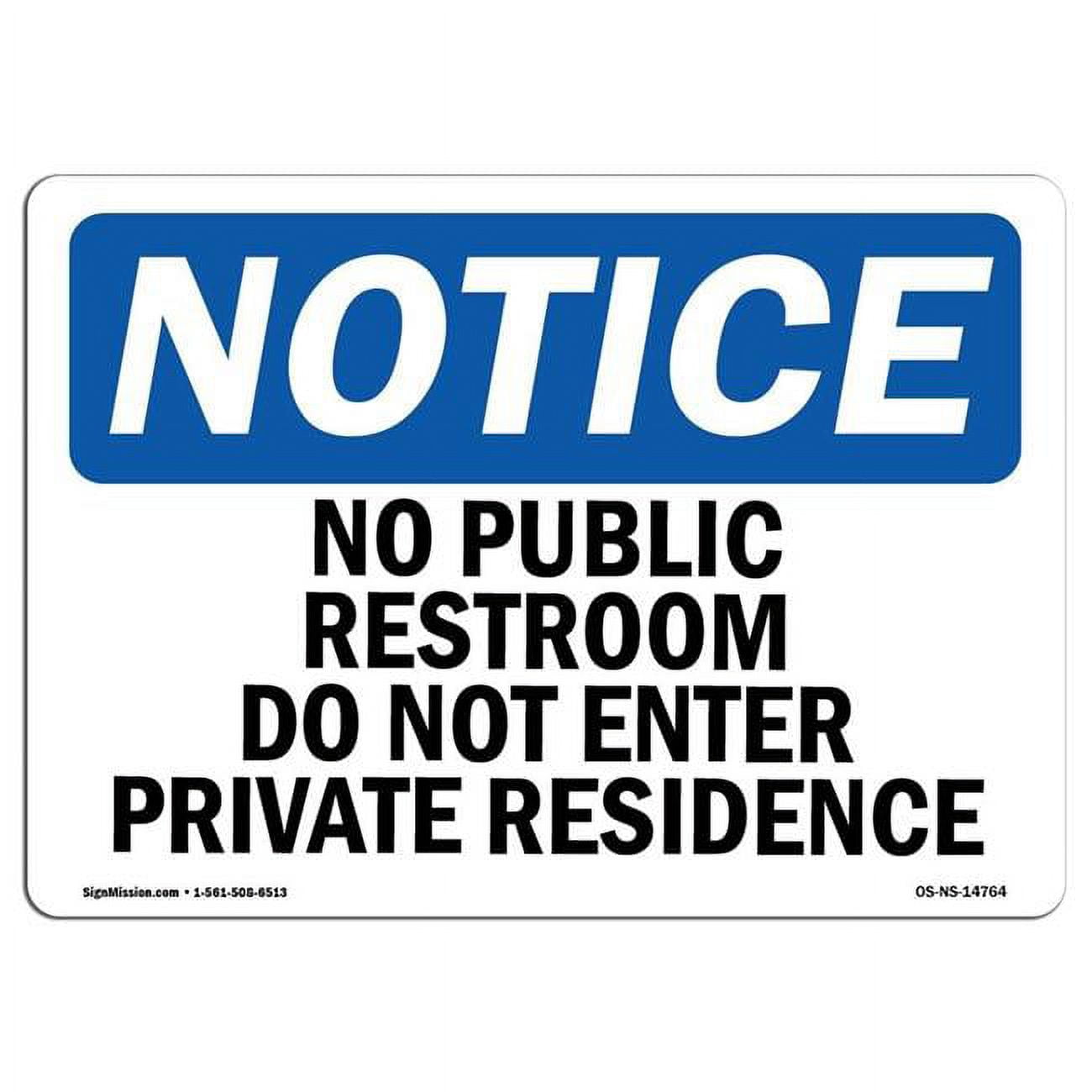 10 x 14 in. OSHA Notice Sign - No Public Restroom Do Not Enter Private ...