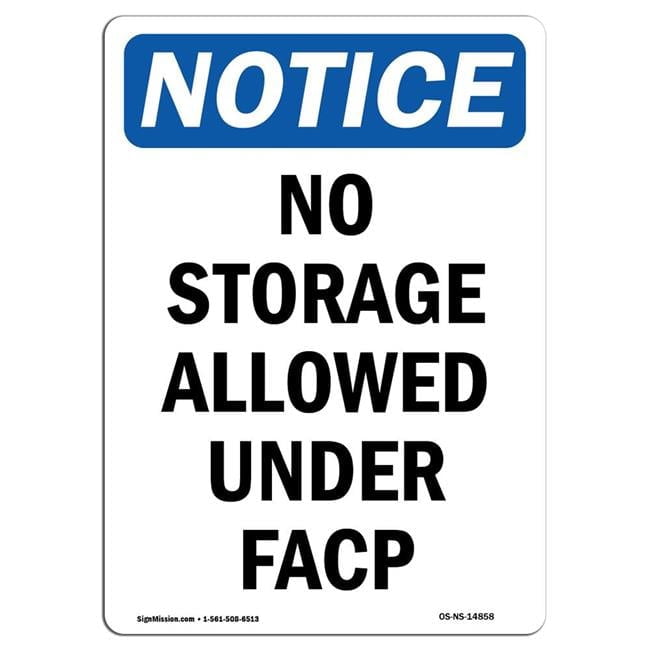 10 x 14 in. OSHA Notice Sign - No Storage Allowed Under Facp - Walmart.com
