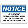 10 x 14 in. OSHA Notice Sign - No Tailgating Every Car Must Badge In or ...