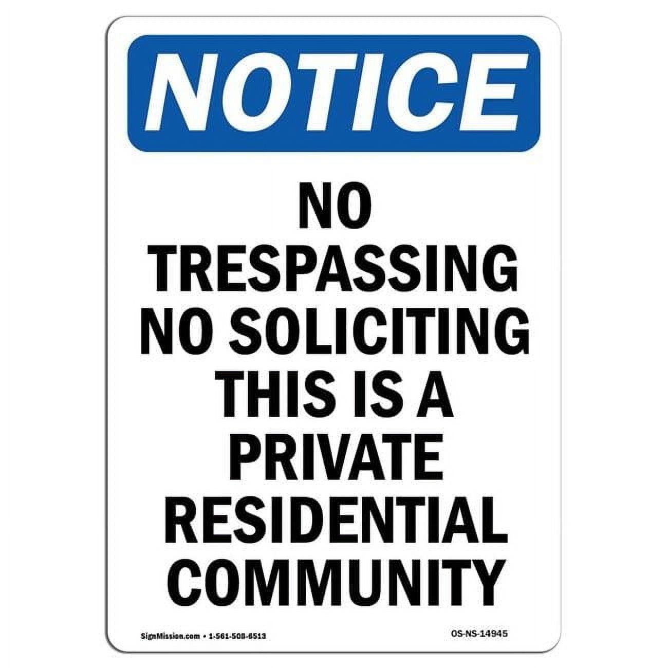10 x 14 in. OSHA Notice Sign - No Trespassing No Soliciting This is a ...