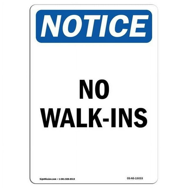 10 x 14 in. OSHA Notice Sign - No Walk-Ins - Walmart.com