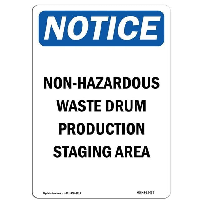 10 x 14 in. OSHA Notice Sign - Non-Hazardous Waste Drum Production ...