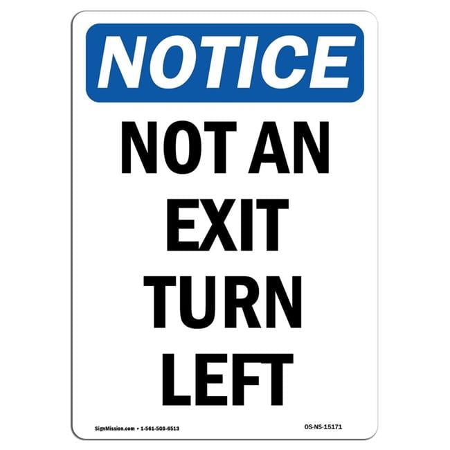 10 x 14 in. OSHA Notice Sign - Not An Exit Turn Left - Walmart.com