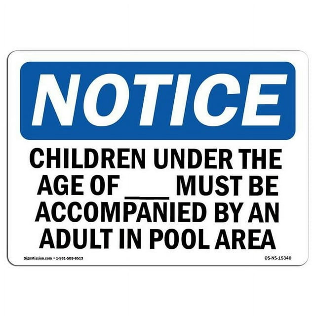 10 x 14 in. OSHA Notice Sign - Notice Children Under the Age of Pool ...