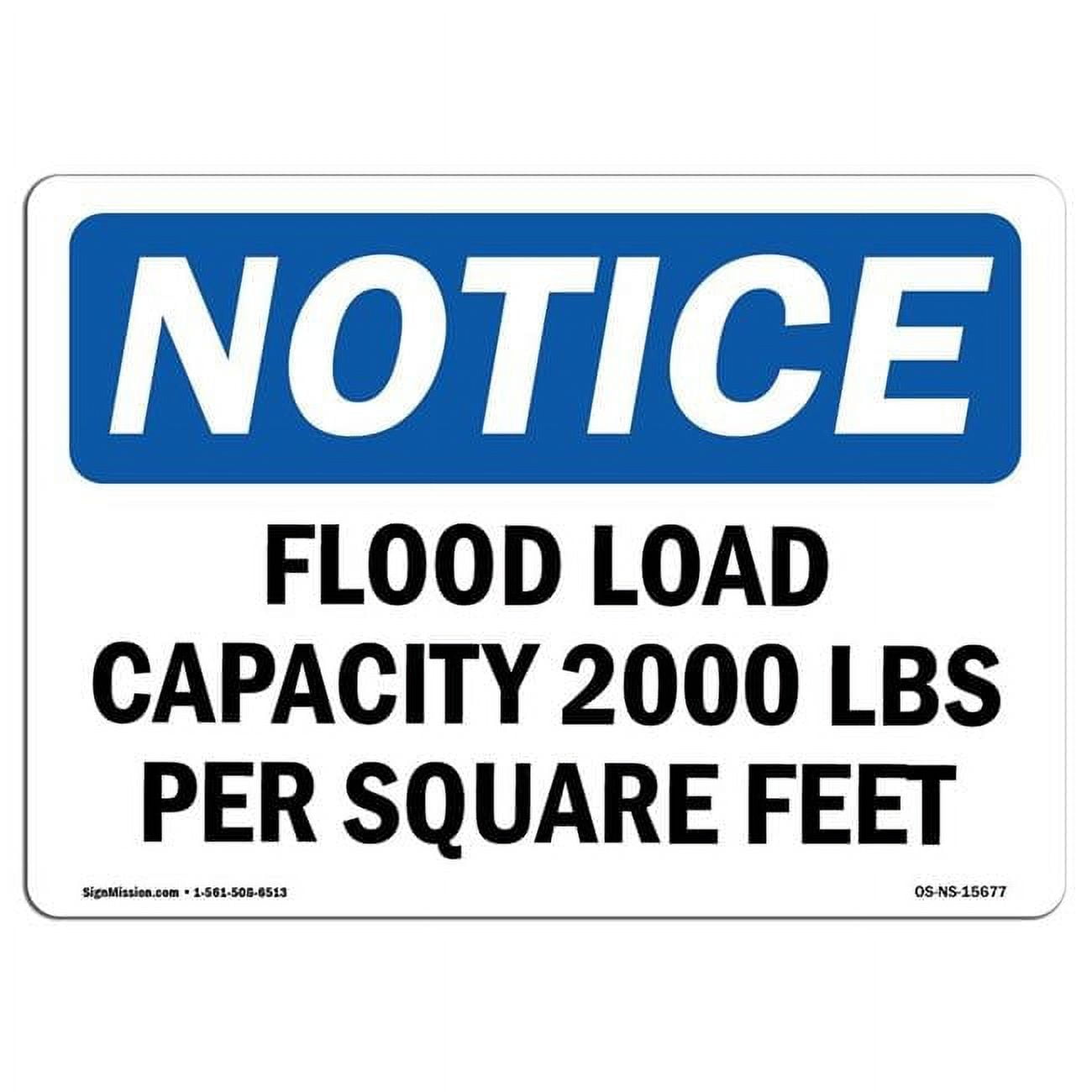 10 x 14 in. OSHA Notice Sign - Notice Floor Load Capacity 2000 lbs Per ...