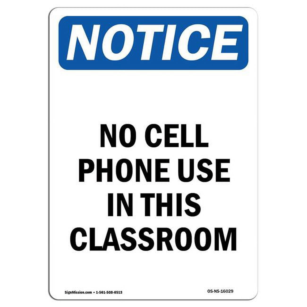 10 x 14 in. OSHA Notice Sign - Notice No Cell Phone Use in This ...